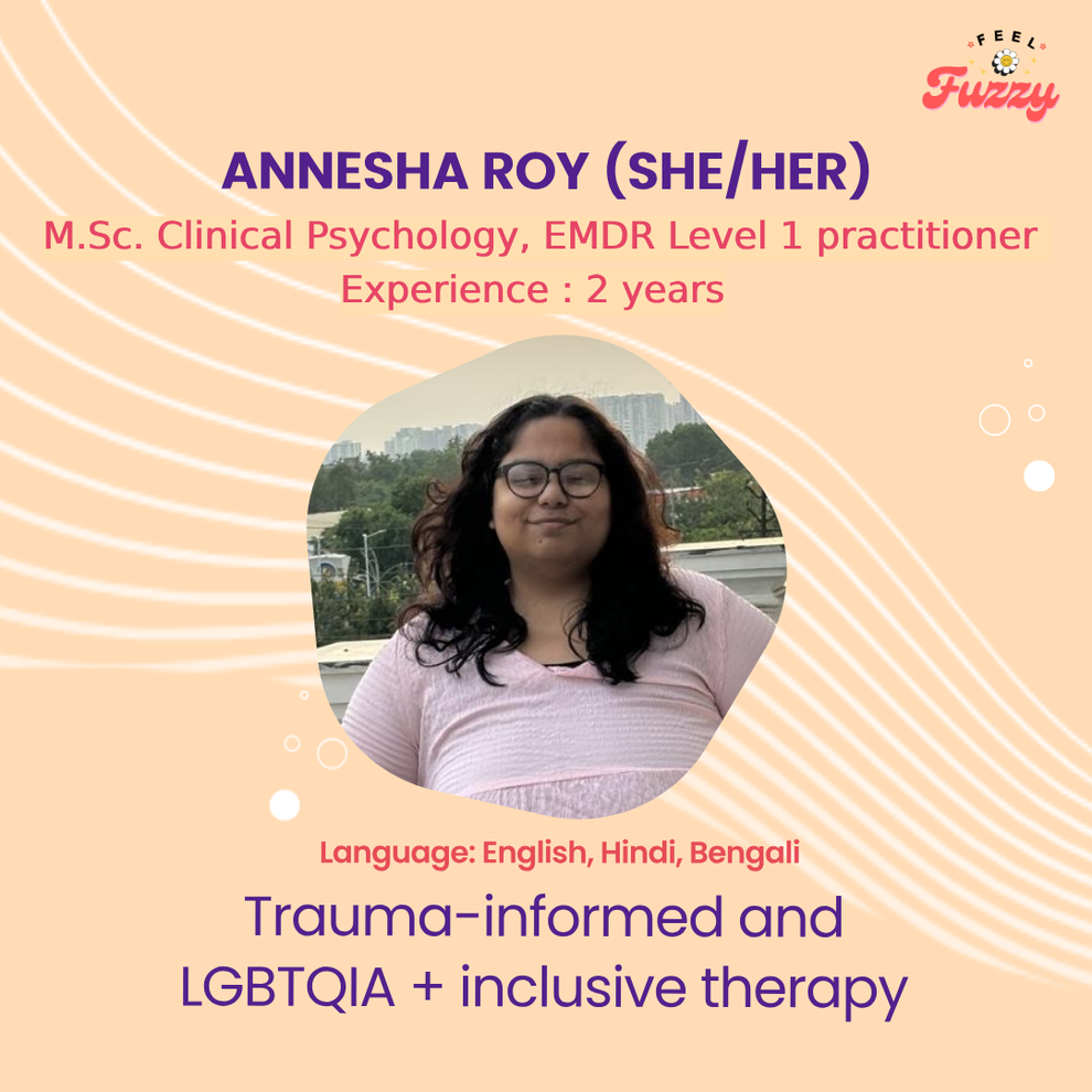 Book A Therapy Session With Annesha Roy – Feel Fuzzy